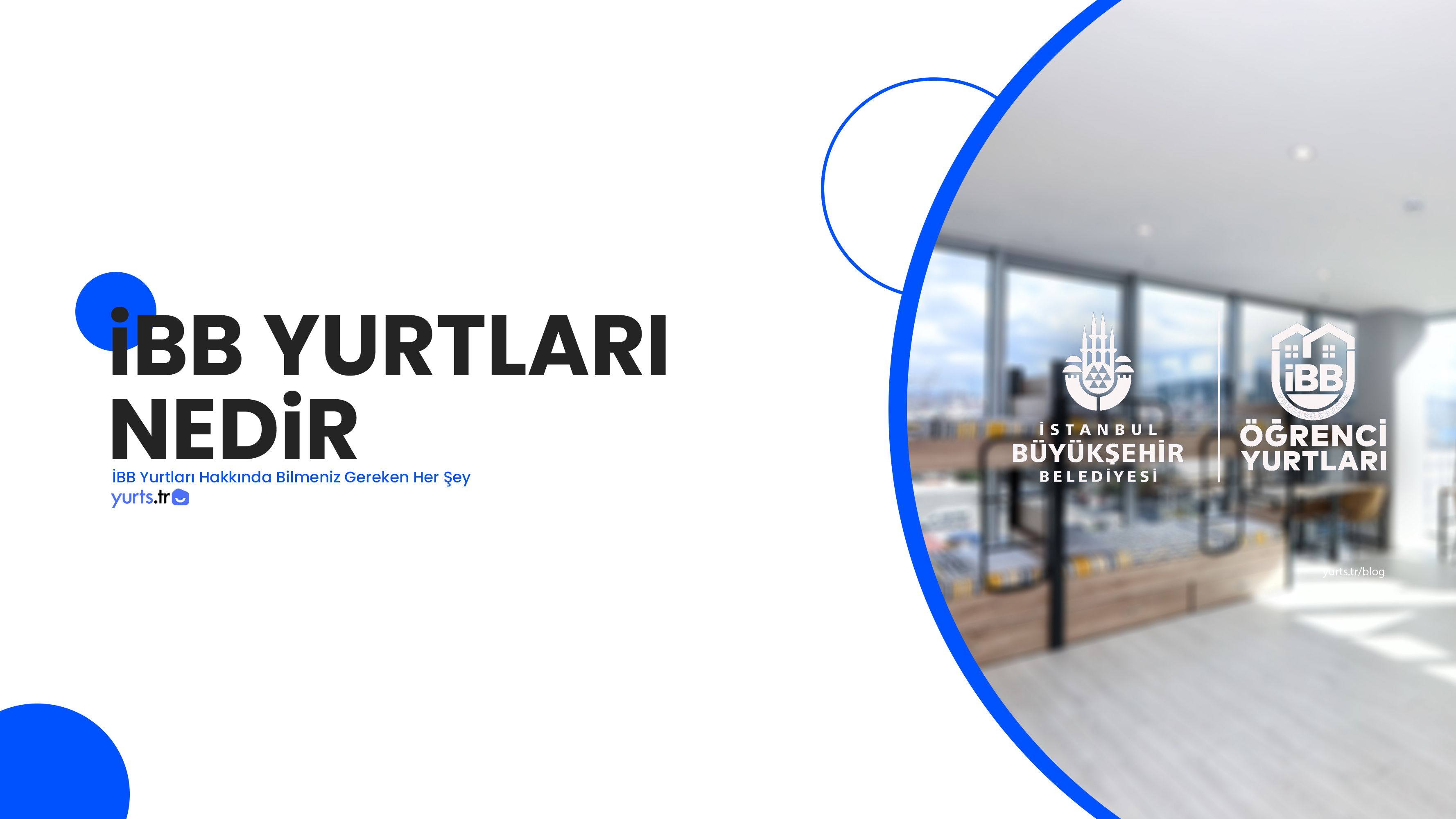 YurtsTR - İBB Yurtları Nedir ve Nasıl Başvurulur? | İstanbul Büyükşehir ...
